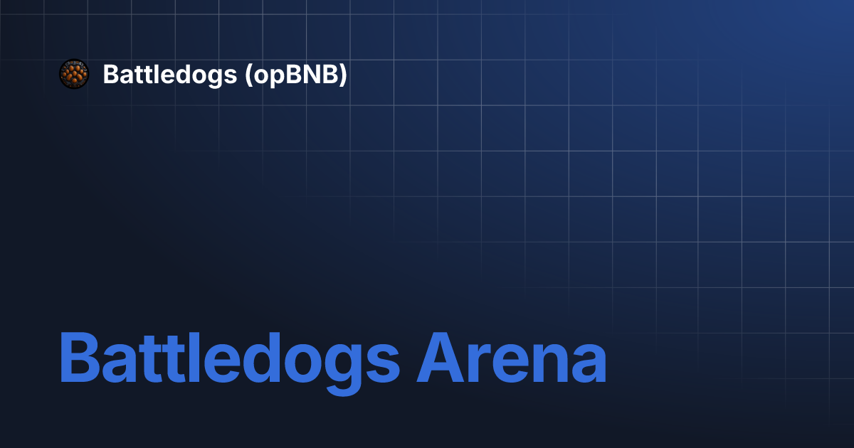Battledogs Arena | Battledogs (opBNB)